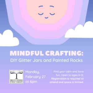 Mindful Crafting: DIY Glitter Jars and Painted Rocks - Brentwood Public ...