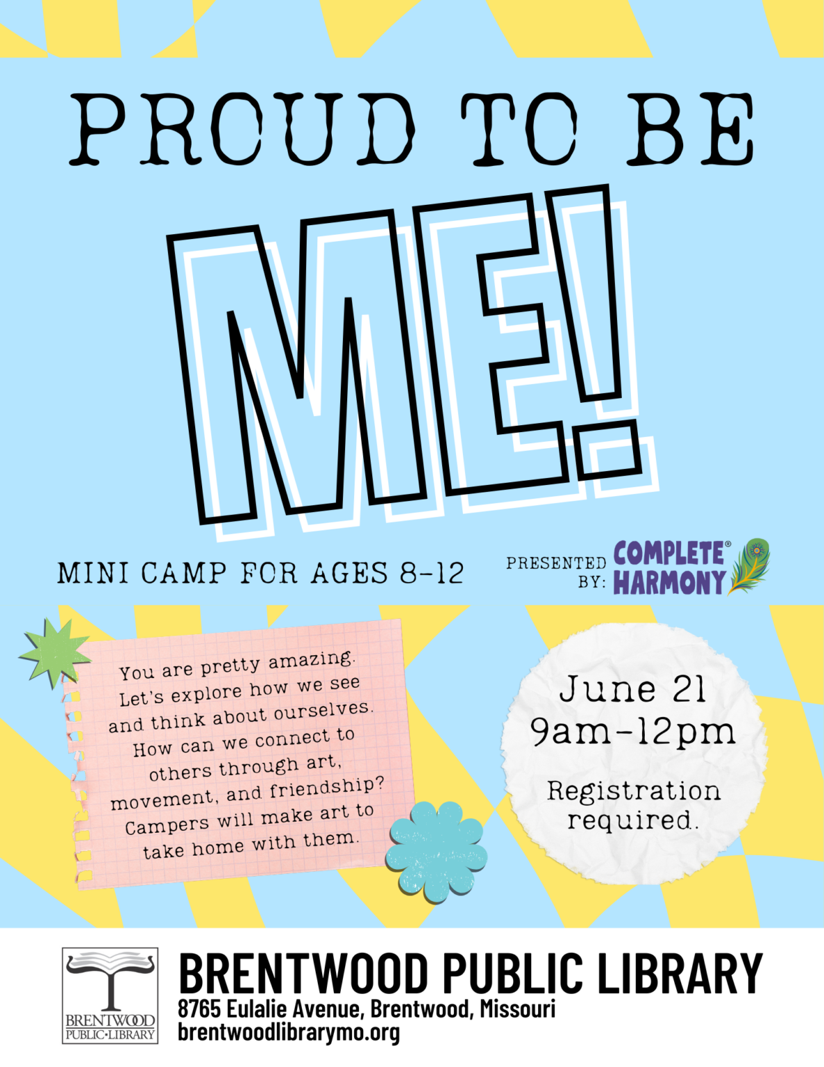 Proud To Be Me: Mini-Camp for Ages 8-12 - Brentwood Public Library